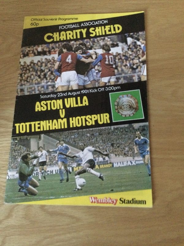 Aston Villa v Tottenham Hotspur Charity Shield Match Day Programme 1981 ...